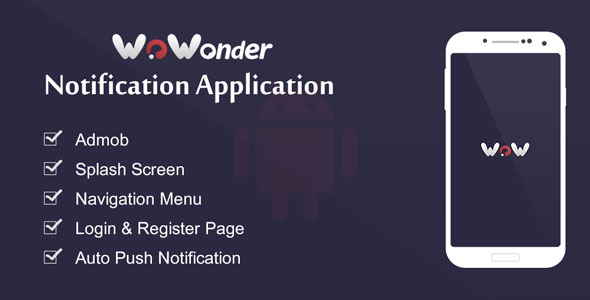 Wowonder Notification Android Application by SocialAddons | CodeCanyon